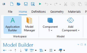 COMSOL 6.3 - Getting Started with the Application Builder